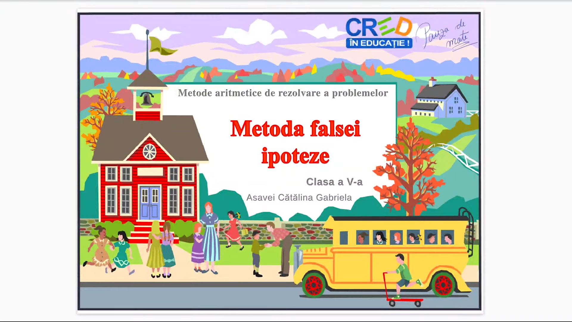Gimnaziu – Proiectul CRED – Pauza de Mate