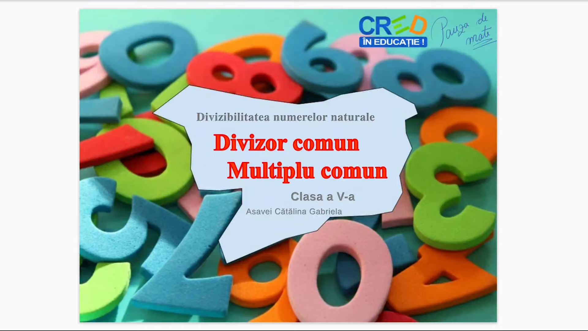 Gimnaziu – Proiectul CRED – Pauza de Mate